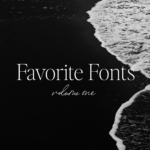 Favorite Fonts - Volume One - sonrisastudio.com